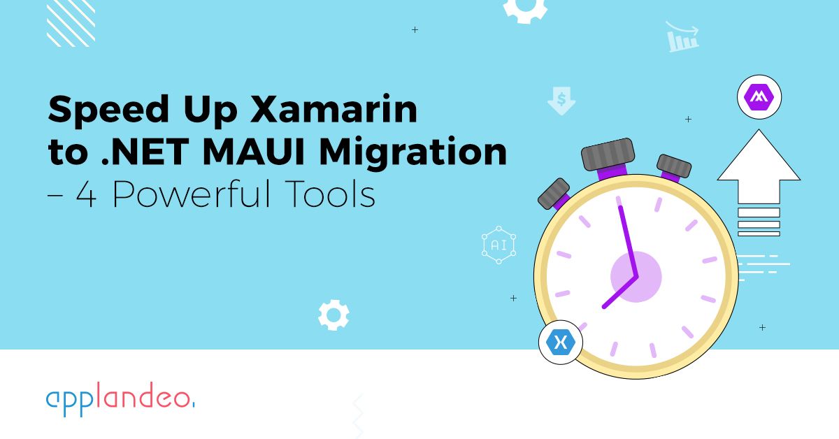 Xamarin to .NET MAUI migration: 4 tools to speed it up